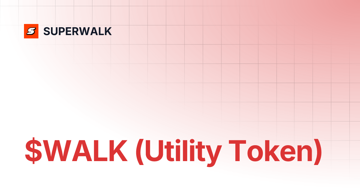 $WALK (Utility Token) | SUPERWALK